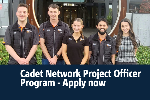 Launch of 2025 Cadet Network Project Officer Program - Applications Open