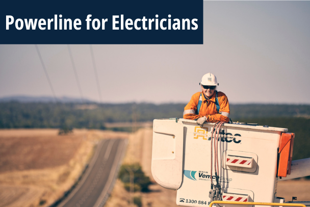 Applications now open for our Accelerated Powerline for Electricians ...
